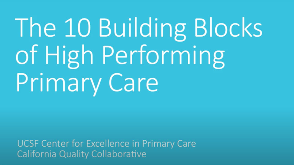 10 Building Blocks of High Performing Primary Care Series