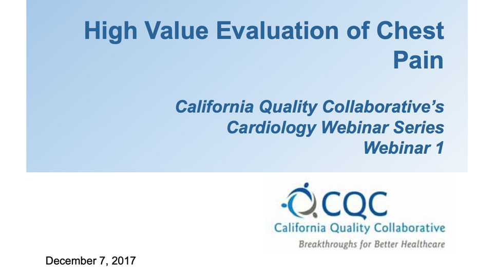 High Value Evaluation of Chest Pain