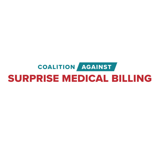 Coalition Against Surprise Medical Billing Coalition Against Surprise Medical Billing