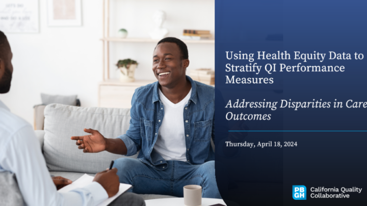 Using Health Equity Data to Stratify Quality Improvement Performance ...